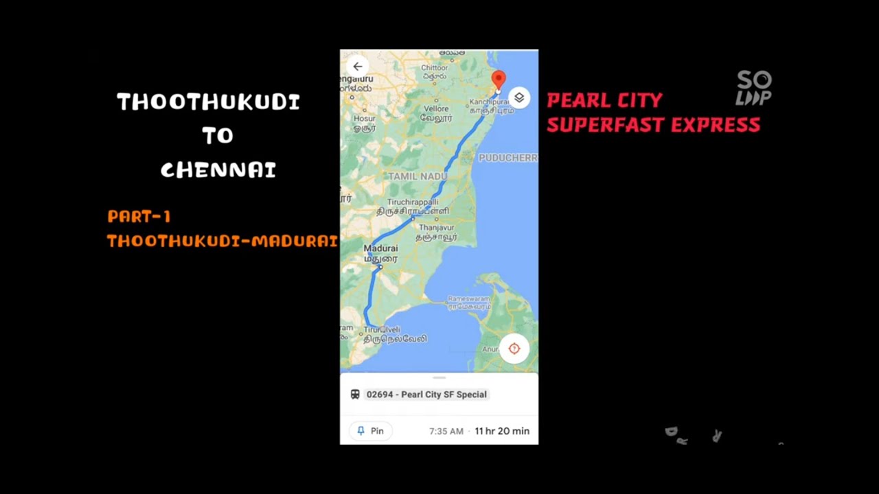 PEARL CITY SUPERFAST EXPRESS/THOOTHUKUDI to CHENNAI/Part-1 - YouTube