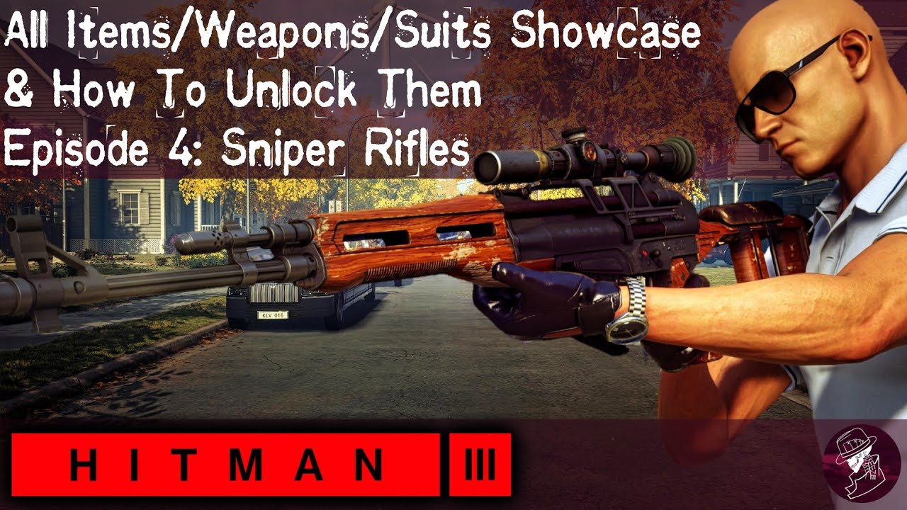 HITMAN 3 | Inventory Showcase | Episode 4 | Sniper Rifles - YouTube