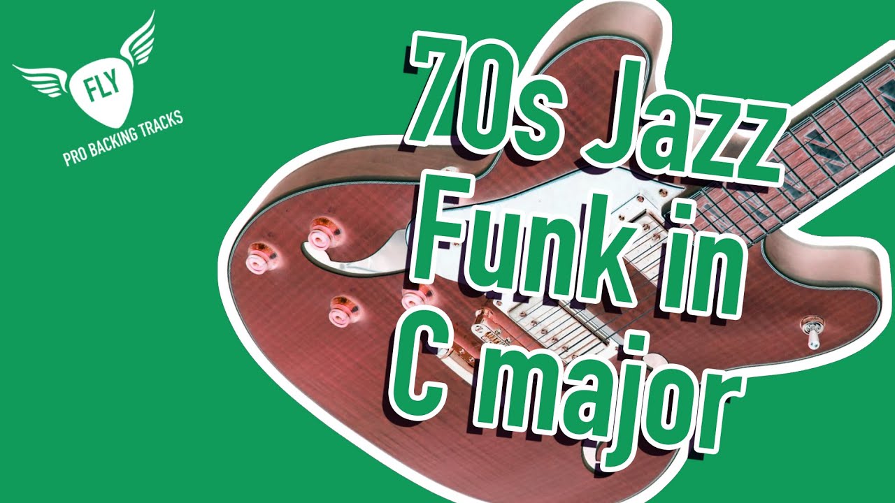 70s Jazz Funk Backing track for Guitar Jam in C Major - YouTube