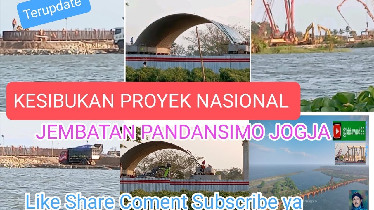 Update Aneka KESIBUKAN PROYEK NASIONAL JEMBATAN PANDANSIMO JOGJA,🇮🇩🌏🙏 ...
