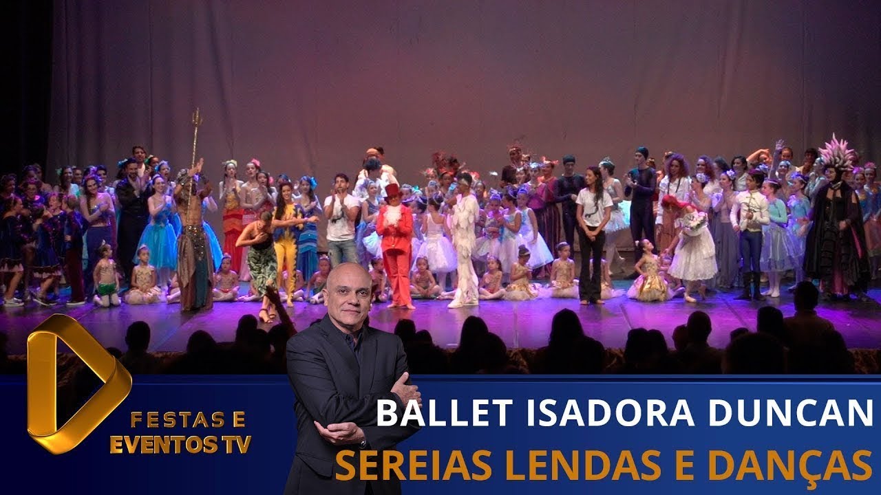 Ballet Isadora Duncan apresenta o Espetáculo Sereias Lendas e Danças ...