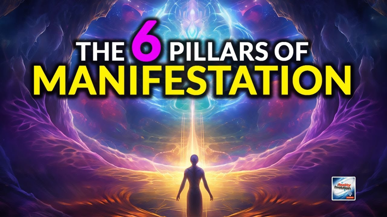 The Six Pillars Of Manifestation - YouTube