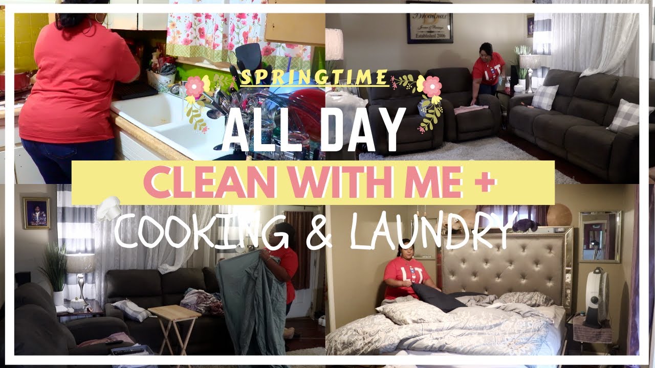A Spring Extreme All Day Cook and Clean With Me | Let's Get It All Done ...