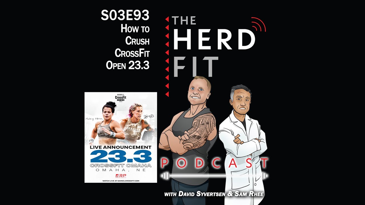 S03E93 HOW TO CRUSH CROSSFIT OPEN 23 3 - YouTube