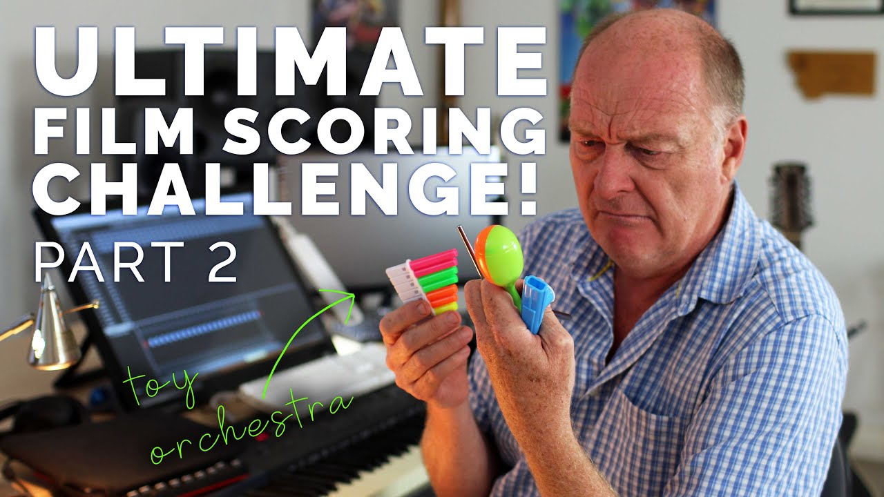 The ULTIMATE film scoring challenge Part 2 - YouTube
