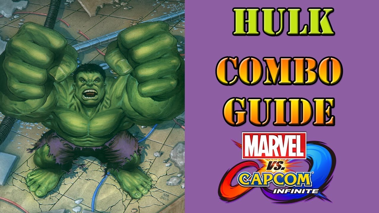 Marvel vs Capcom: Infinite - Incredible Hulk combo guide - YouTube