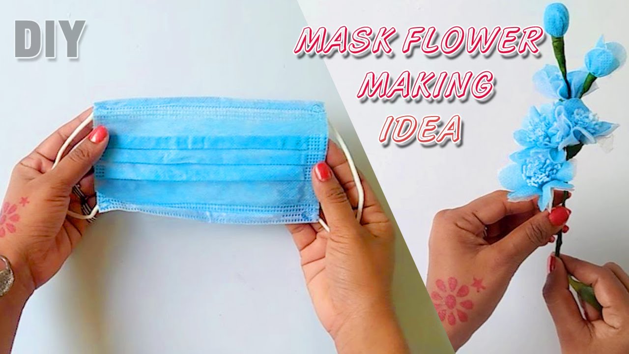 MASK FLOWER MAKING | BEST OUT OF WASTE SURGICAL MASK | RECYCLED ...