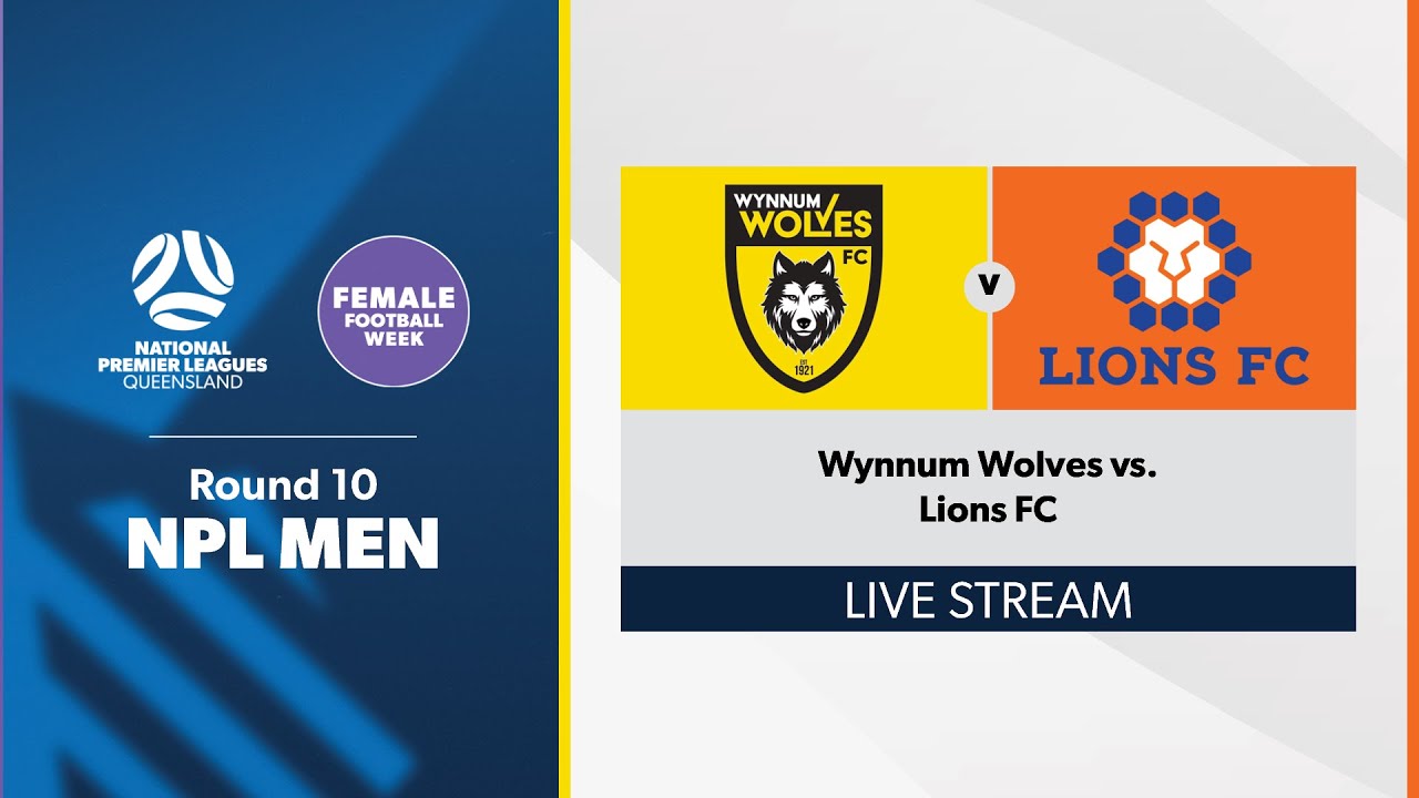 NPL Men Round 10 - Wynnum Wolves vs. Lions FC - YouTube