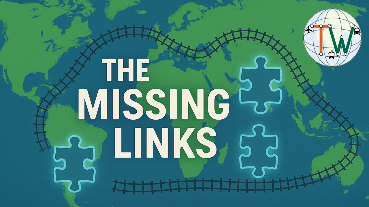 Mind the Gap, the missing rail links in the global network - YouTube