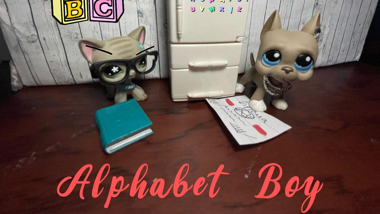 Lps MV : Alphabet boy - YouTube