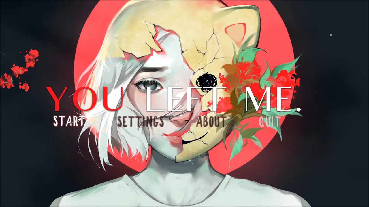 You Left Me | WARNING: Really sad, yo. - YouTube