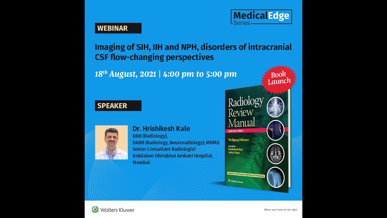 Imaging of SIH, IIH & NPH, disorders of intracranial CSF flow-changing ...