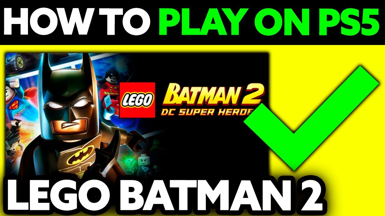How To Play Lego Batman 2 on PS5 (2025) - Step by Step - YouTube