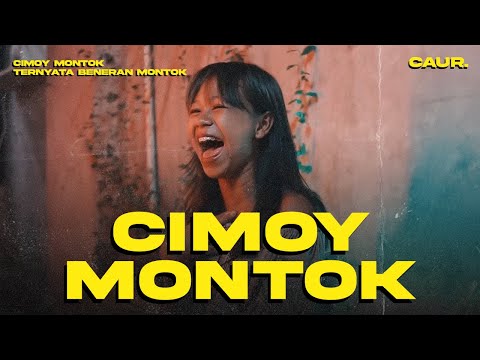 CIMOY MONTOK BENERAN MONTOK // CAUR