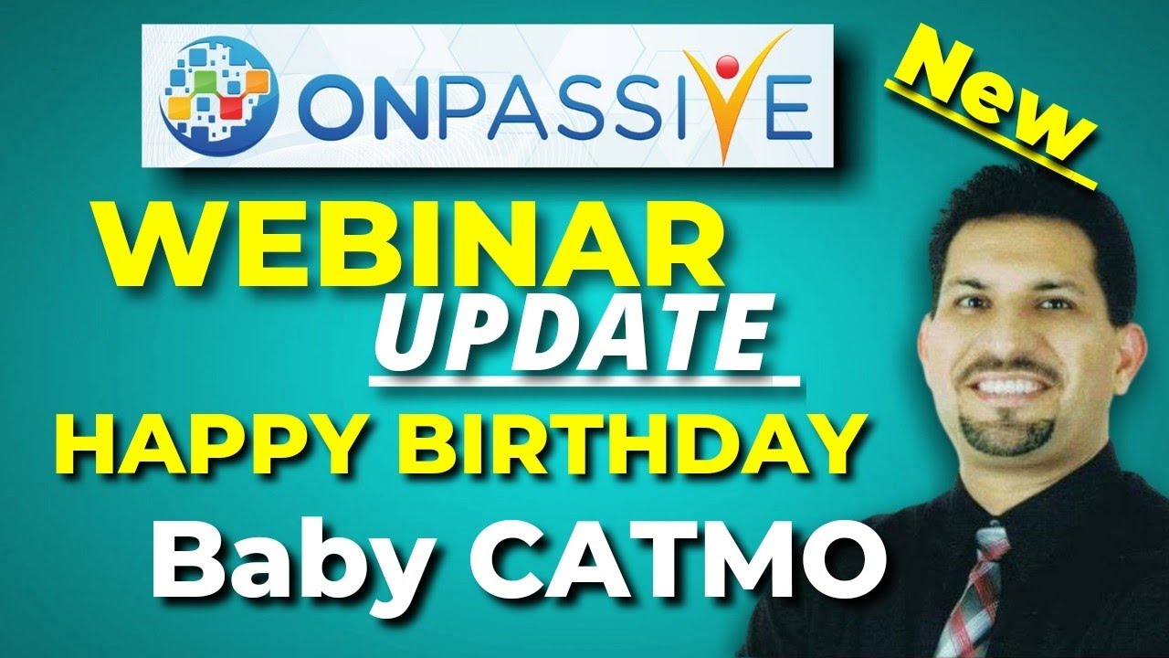 #ONPASSIVE l O-FOUNDERS HAPPY BIRTHDAY Baby CATMO ll #ONPASSIVE l WE ...