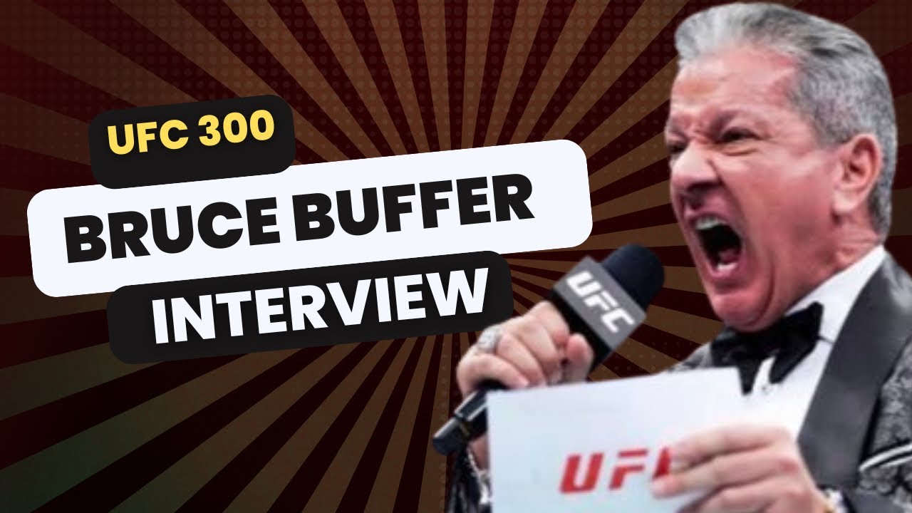 Bruce Buffer discusses legendary UFC 300, plans to be around for UFC ...