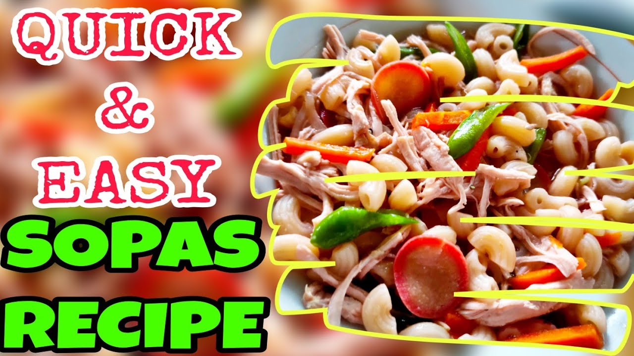 SOPAS | QUICK AND EASY | SWAK SA TAG LAMIG! - YouTube