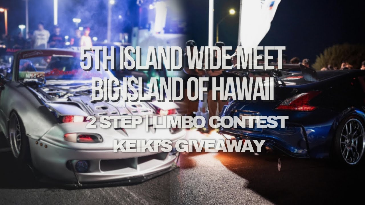 5th Island Wide Meet 2024 Big Island Of Hawaii | 2 Step, Limbo Contest ...