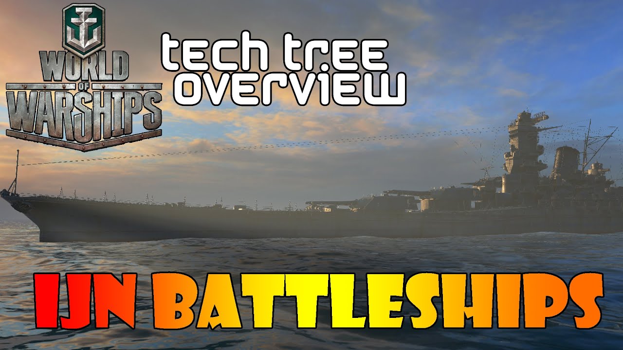 World of Warships - Tech Tree Overview - IJN Battleships - YouTube