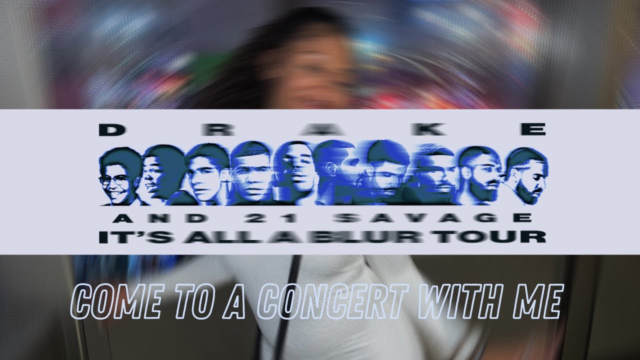 Come See Drake with me | Vlog - YouTube