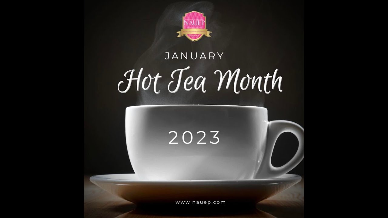National Hot Tea Day - January 12th - YouTube