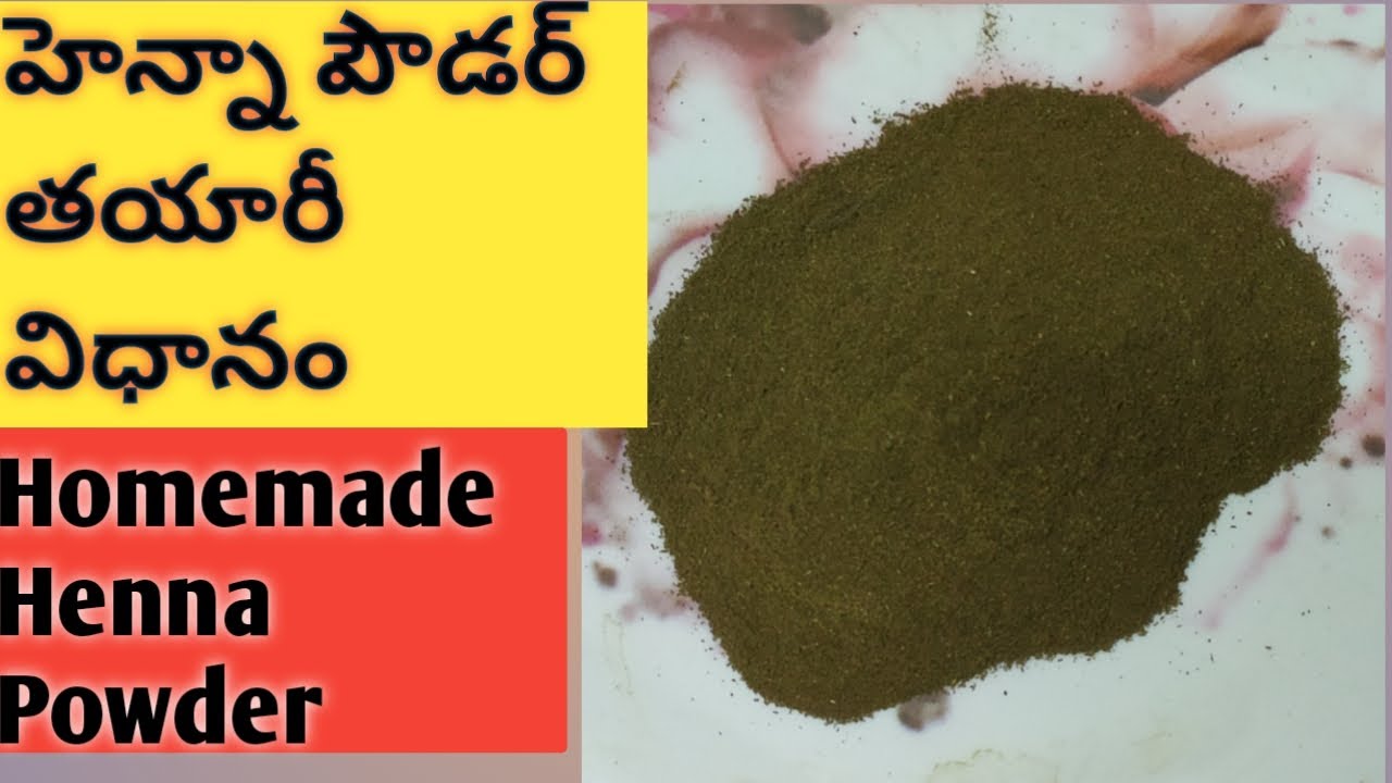 How To Make A Natural Henna Powder At Home homemade Henna Powder With how-to-make-a-natural-henna-powder-at-home-homemade-henna-powder-with