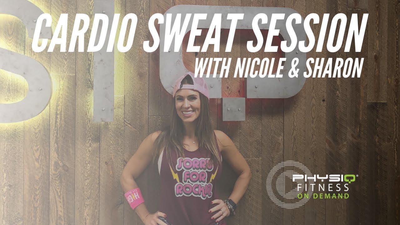 Cardio Sweat Session w/ Physiq Fitness - YouTube