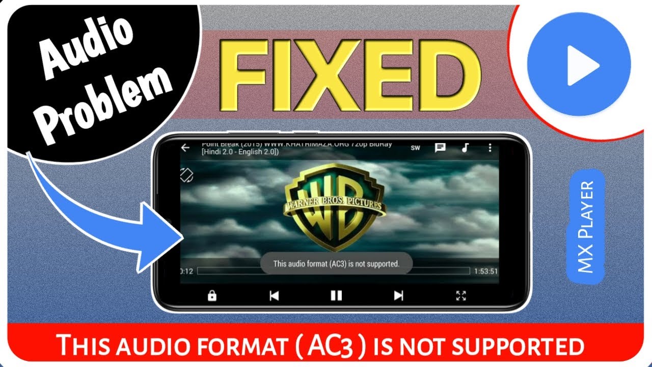 Mx Player Audio Not Supported Problem Fix Audio Codec Eac3 AC3 This mx-player-audio-not-supported-problem-fix-audio-codec-eac3-ac3-this