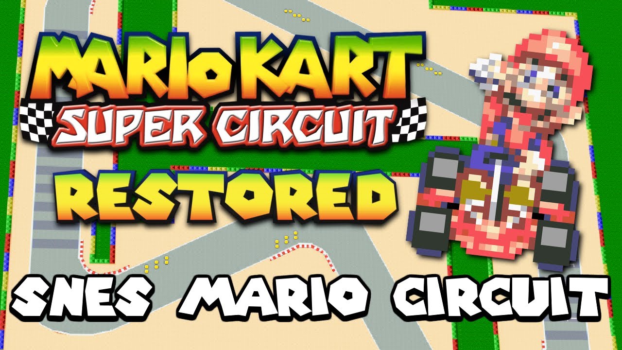 SNES Mario Circuit - Mario Kart: Super Circuit (Restored) - YouTube