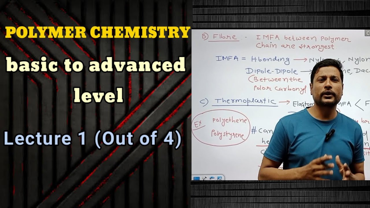 Polymer Chemistry ( Lecture 1)| Basic to advance | JEE MAINS | JEE ...