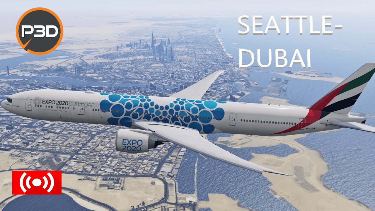 Prepar3dv5.3 Seattle to Dubai Part2 EK230 B777-300 - YouTube