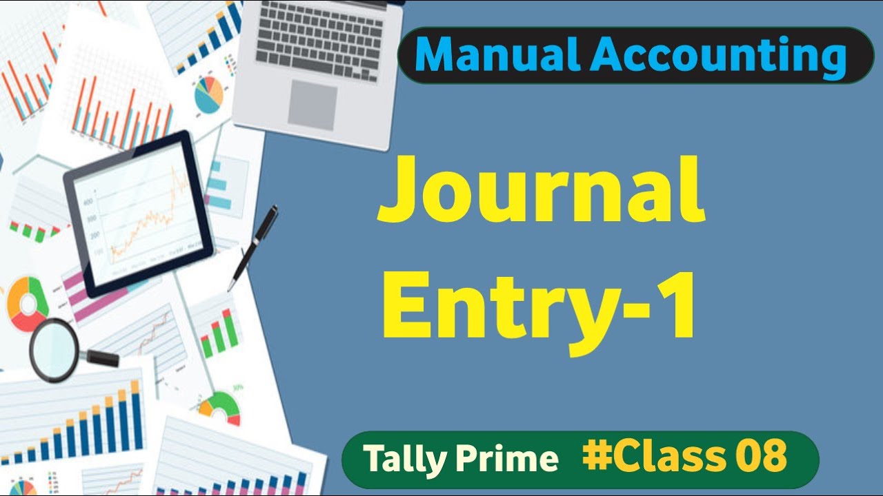Journal Entry Class-1 - YouTube