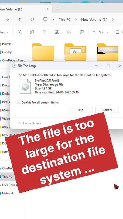 File Too Large For Destination File System | how to fix File Too Large For Destination File ...