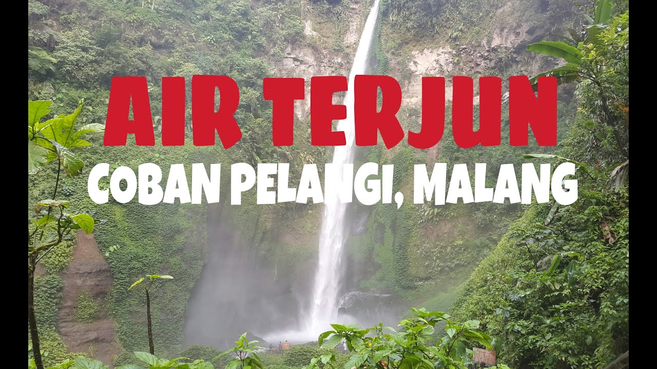 Air terjun Coban pelangi, Malang, Jawa Timur - YouTube