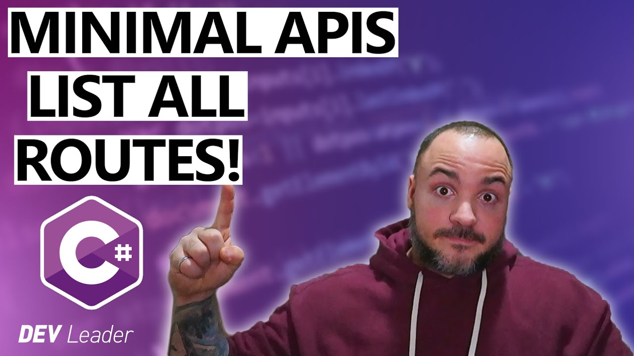 How To List All Routes In A Minimal Api Aspnet Core Application Youtube