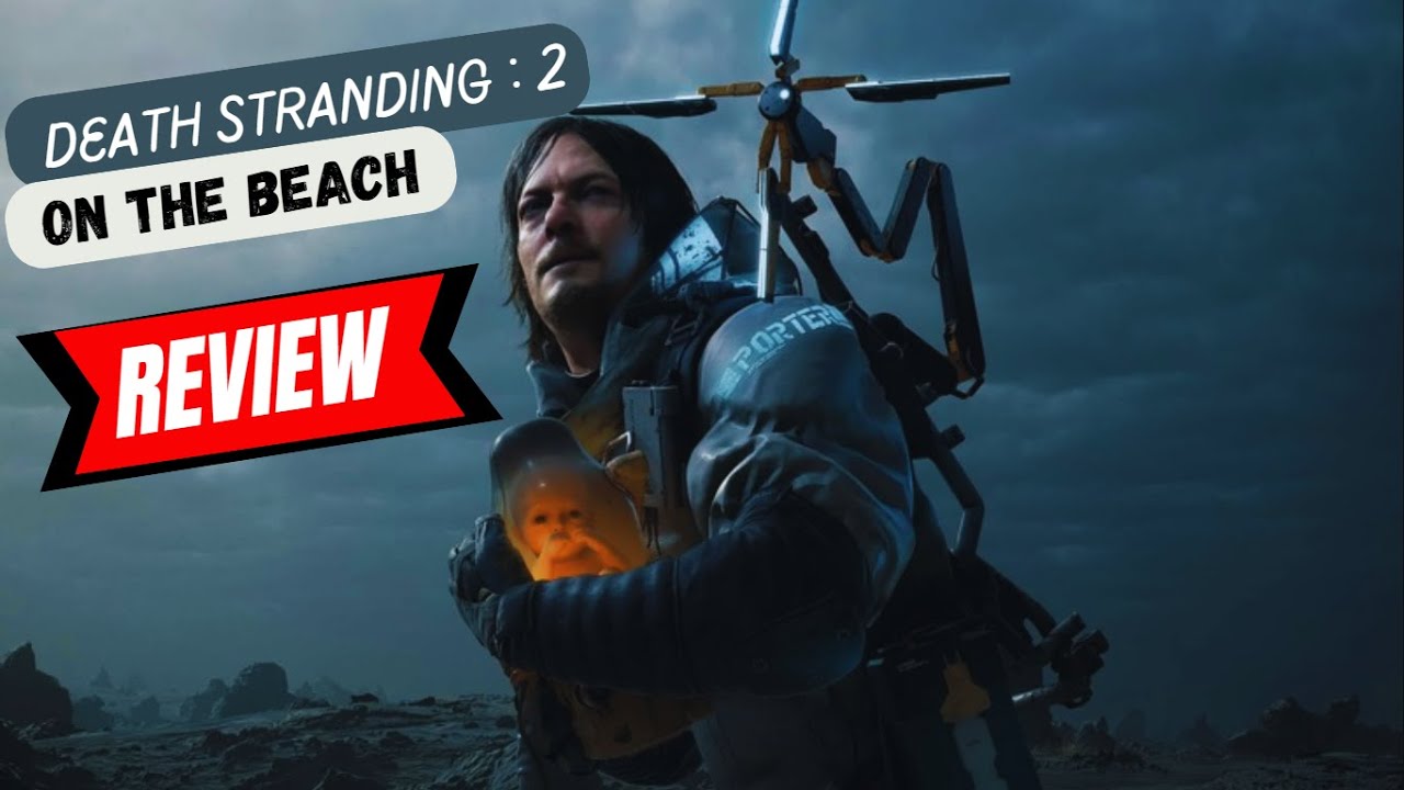 Death Stranding 2 : On The Beach Gameplay Review - YouTube