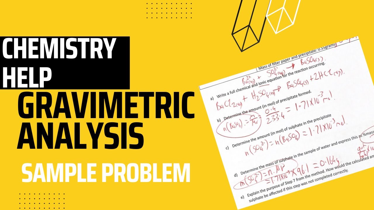 Gravimetric Analysis Made Easy: Step-by-Step Solution to Complex ...