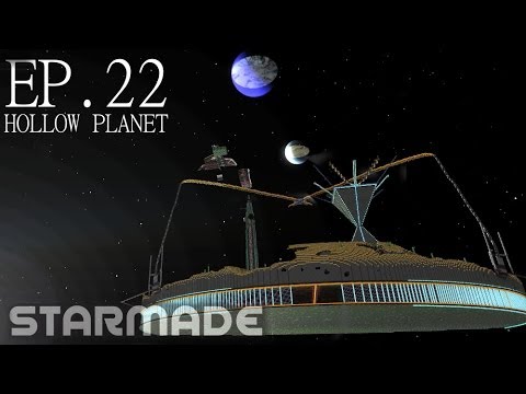 Starmade: Ep. 22 - HOLLOW PLANET -= Gameplay & Walkthrough =- - YouTube
