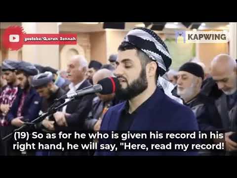 beautiful recitation of surah ahaqah by sheikh raad al kurdi