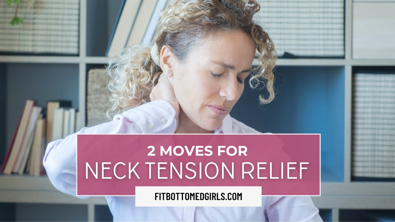 2 Moves for Neck Tension Relief - YouTube
