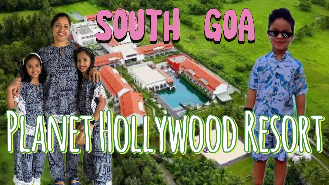Planet Hollywood Resort | Road trip in South Goa - YouTube