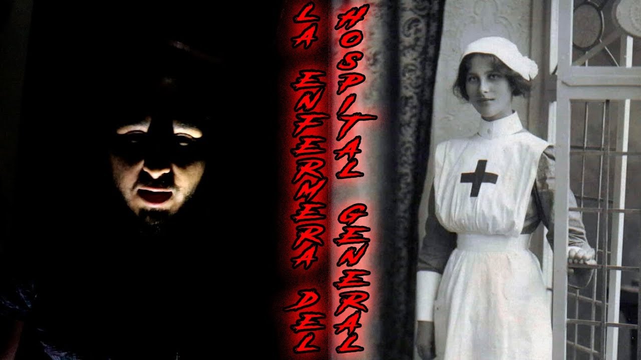 DEVELANDO LA LEYENDA: LA ENFERMERA DEL HOSPITAL GENERAL DE DURANGO - YouTube