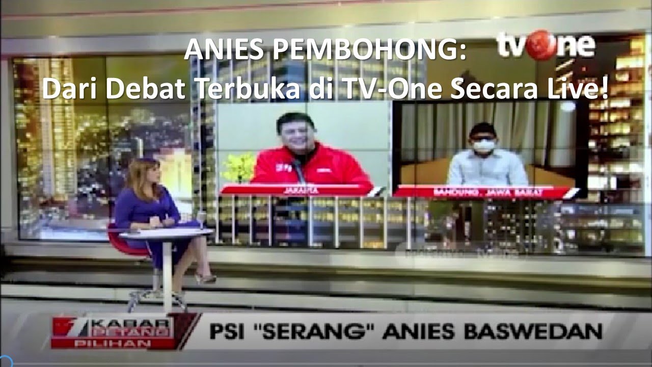 ANIES PEMBOHONG: DARI DEBAT TERBUKA DI TV-ONE SECARA LIVE! - YouTube