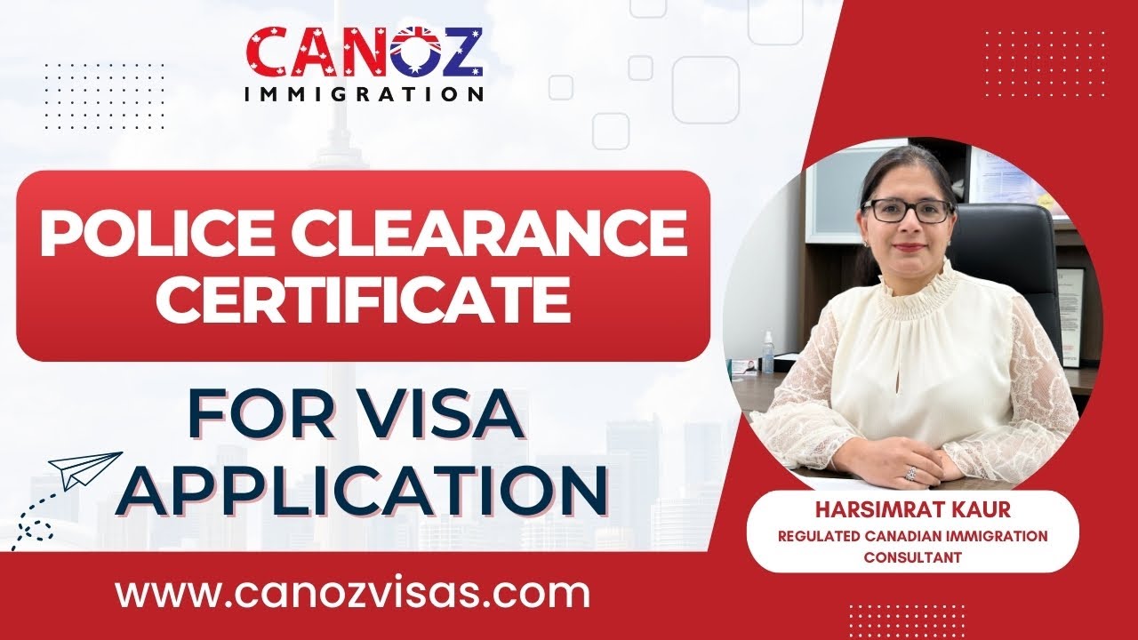 Police clearance Certificate (PCC) for visa application | What is PCC ...