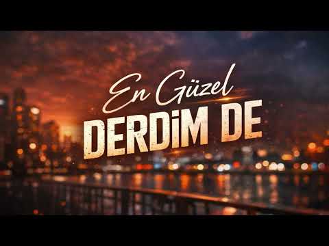 En Güzel Derdim De | Duygusal Pop Şarkı 2026 (Official Audio)