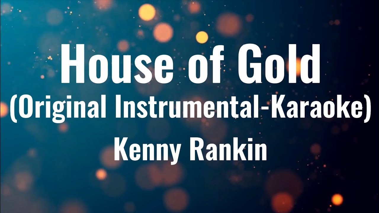 House of Gold (Original instrumental - Karaoke) | Kenny Rankin - YouTube