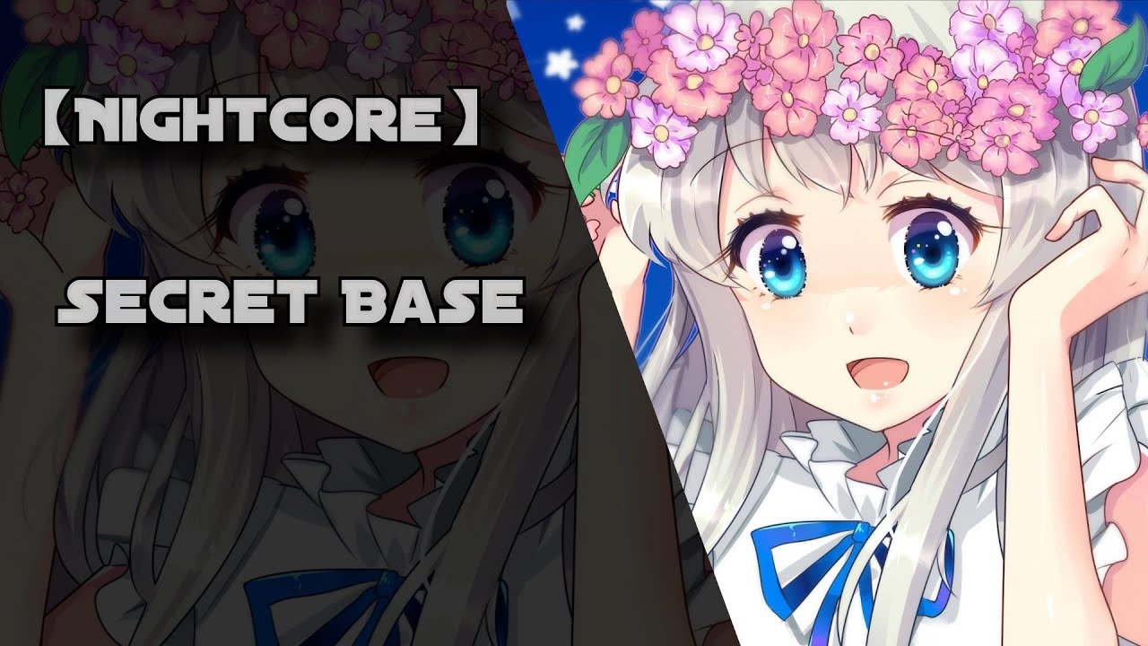 【Nightcore】Secret Base ♫ - YouTube