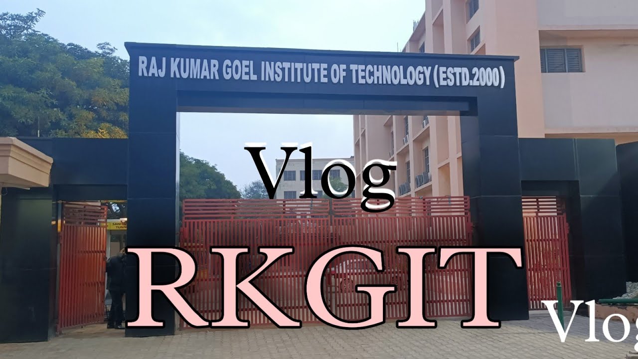 Raj Kumar goel institute of technology Vlog #rkgit subscribe my channel ...