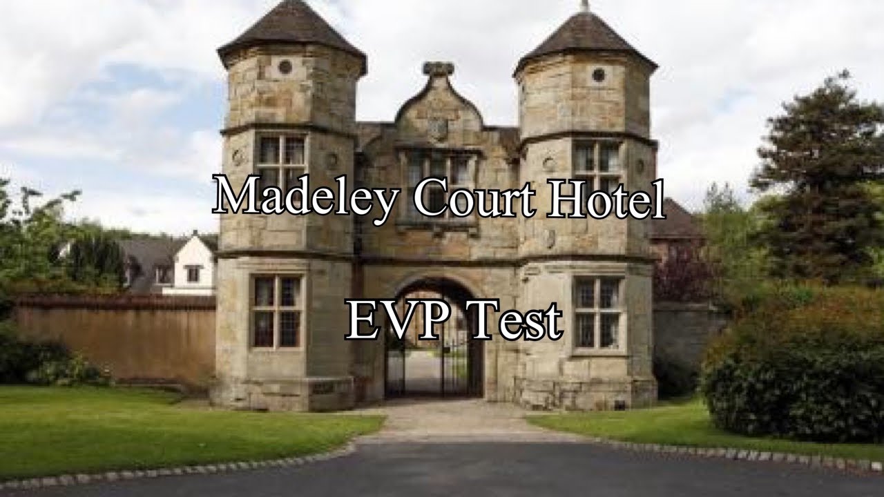 Madeley Court Hotel Spirit EVP Test - YouTube