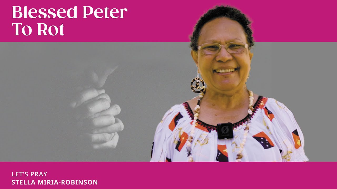 Blessed Peter To Rot: Papua New Guinea's first saint - Let's Pray with ...